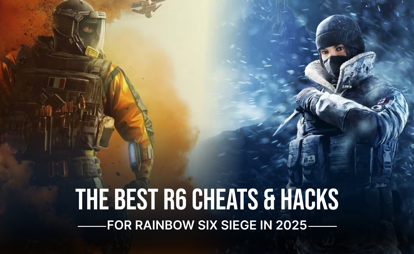 The Best Rainbow 6 Siege Cheats & Hacks for Rainbow Six Siege in 2025