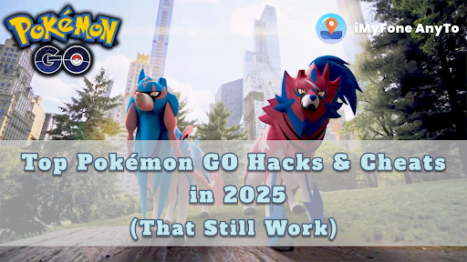 Top Pokémon GO Hacks & Cheats in 2025 (That Still Work)