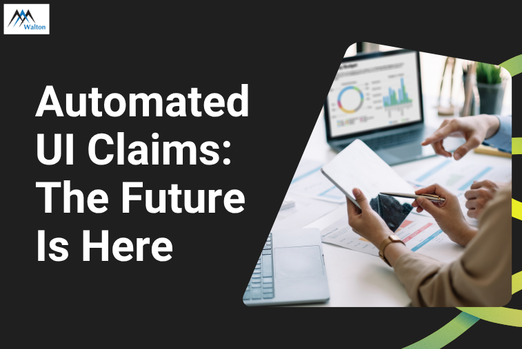 Automated UI Claims Management: The Future of UI Administration for ...