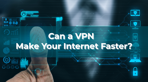 Can a VPN make your internet faster? The real answer