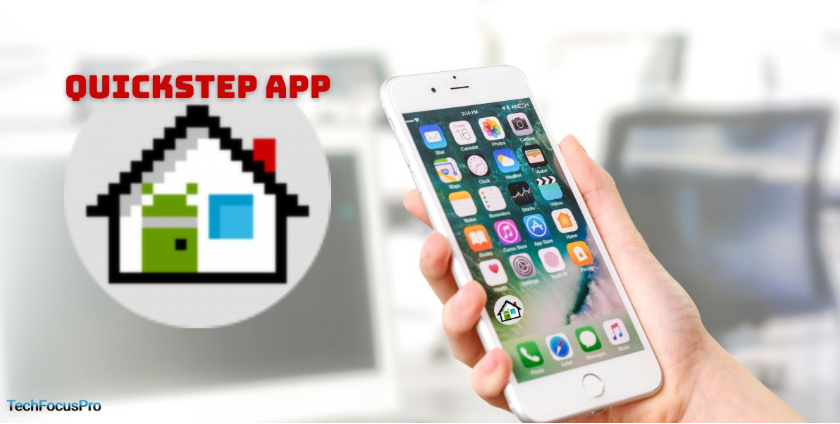 QuickStep App: Android’s Default Launcher Guide - TFP