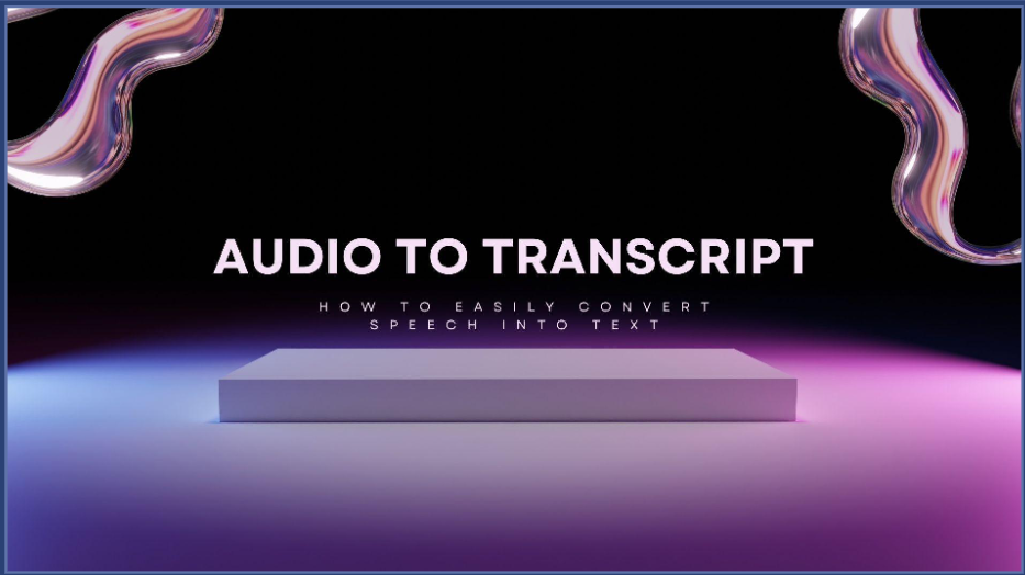 Practical Guide to Transcribing Audio at Scale: Choosing the Best ...