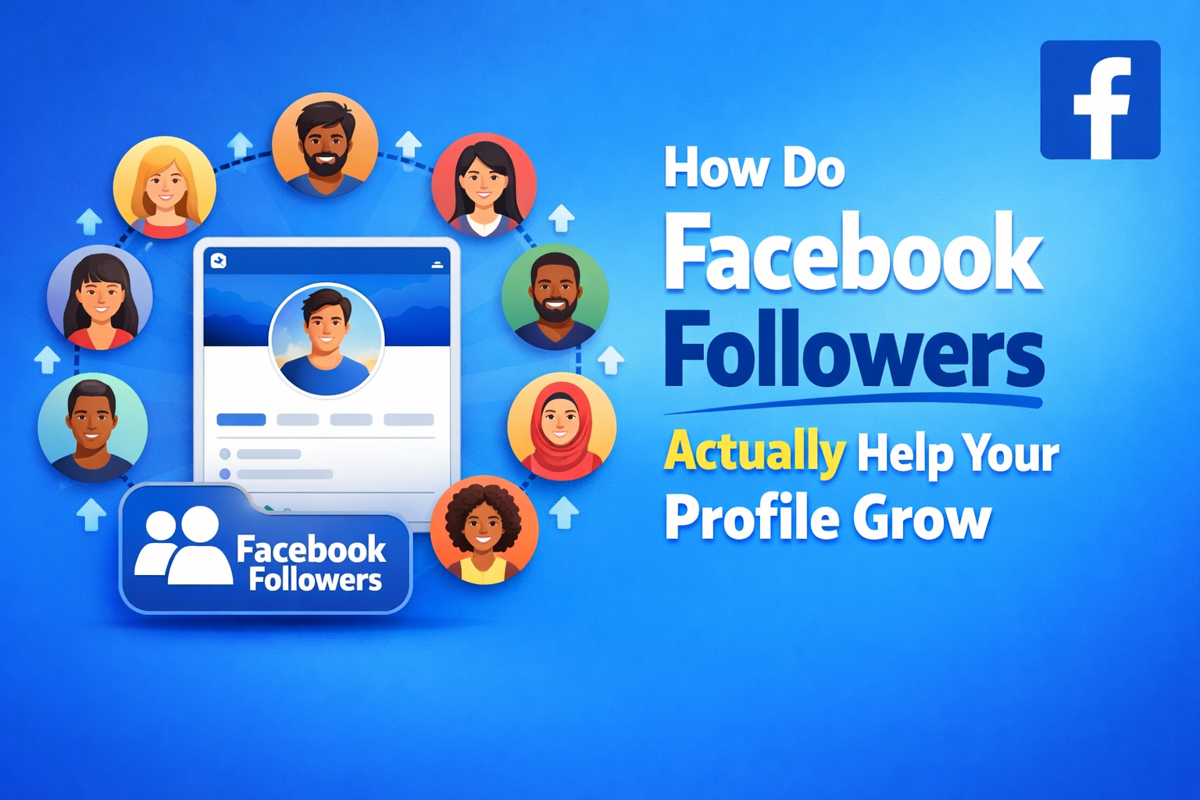 How Facebook Followers Help Your Profile Grow